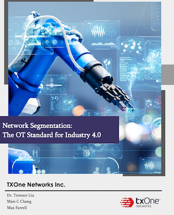 Whitepaper: Network Segmentation: The OT Standard for Industry 4.0